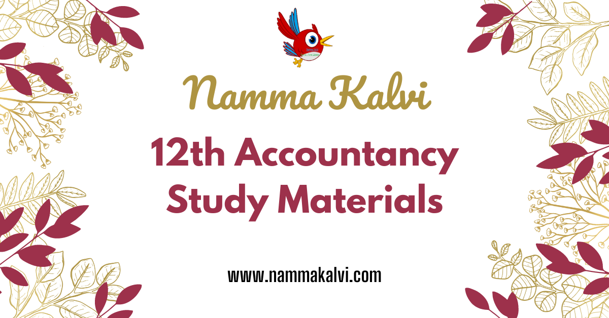 12th Accountancy Study Materials - Namma Kalvi